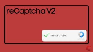 What is the difference between ReCaptcha v1, v2 and v3?